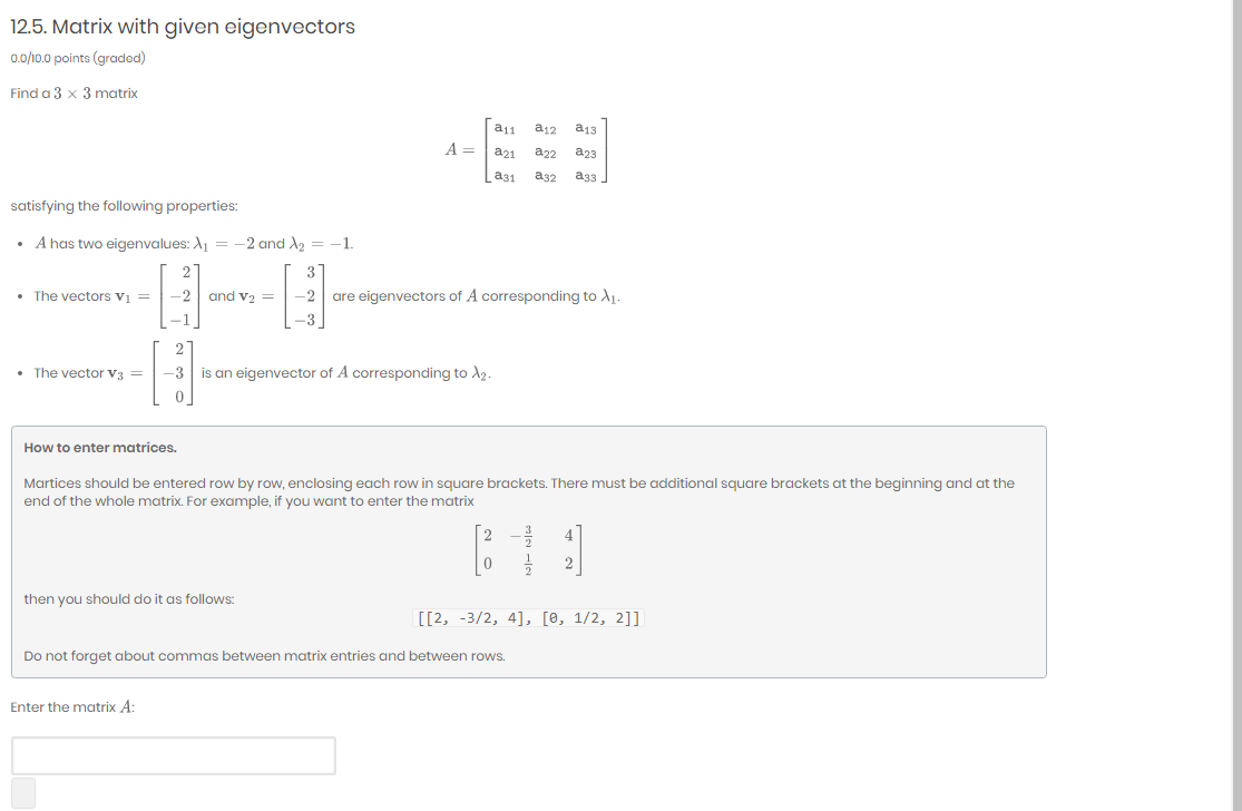 Solved 12.5. Matrix with given eigenvectors 0.0/10.0 points | Chegg.com