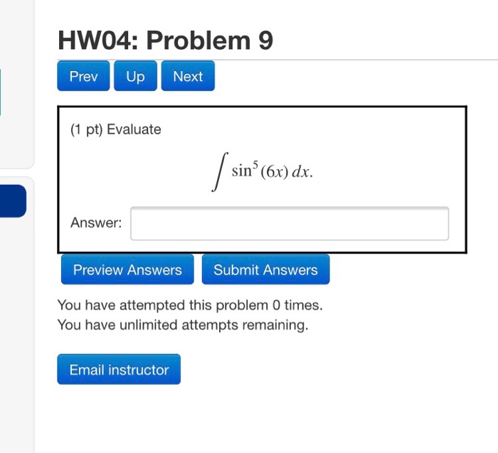 Solved HW04: Problem 9 Prev Up Next (1 pt) Evaluate sin (6x) | Chegg.com