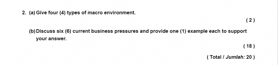 Solved (a) ﻿Give four (4) ﻿types of macro environment.(b) | Chegg.com