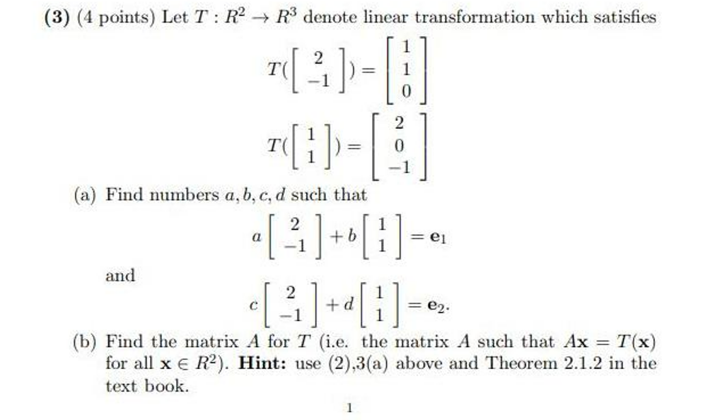Solved 3) (4 points) Let T:R2→R3 denote linear | Chegg.com