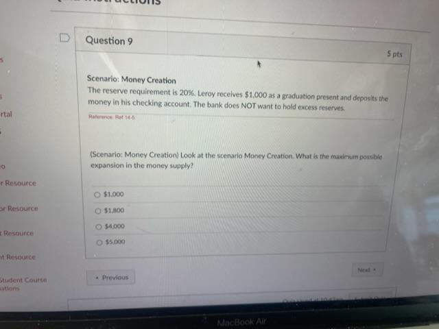 Solved Scenario: Money Creation The reserve requirement is | Chegg.com