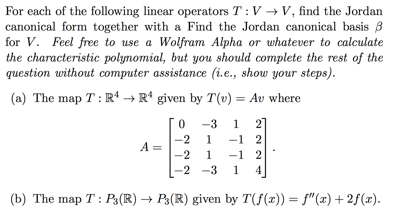 Solved For each of the following linear operators T : V → V | Chegg.com