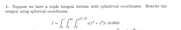 Solved Suppose we have a triple integral written with | Chegg.com