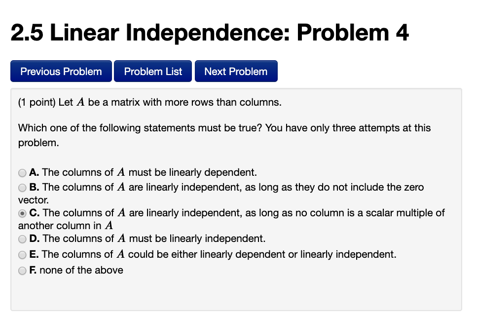 Solved 2.5 Linear Independence: Problem 4 Previous Problem | Chegg.com