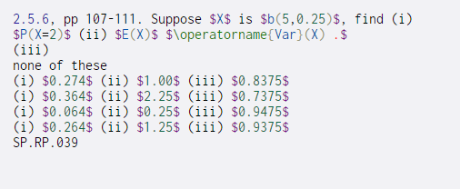 Solved 2.5.6, pp 107-111. Suppose $X$ is $b(5,0.25)$, find | Chegg.com