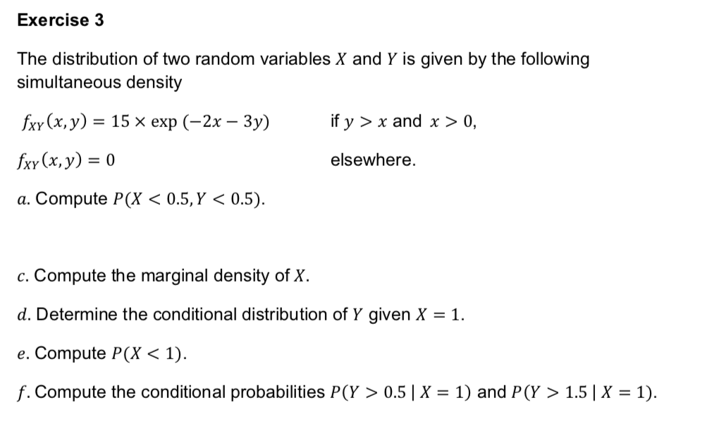 Solved Exercise 3 The distribution of two random variables X | Chegg.com