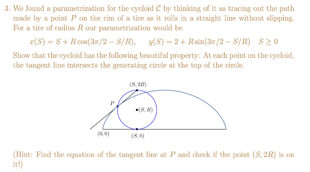 Solved 3. We found a parametrization for the cycloid C by | Chegg.com