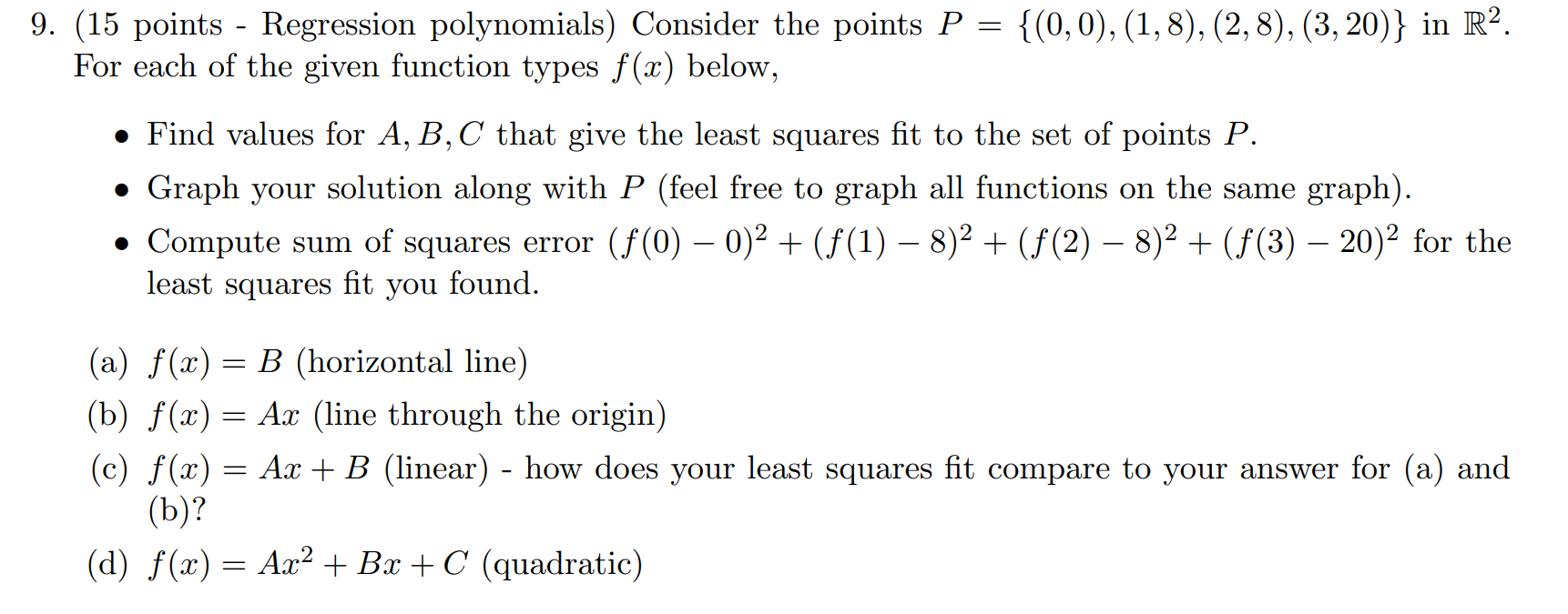 Solved 9. (15 points - Regression polynomials) Consider the | Chegg.com