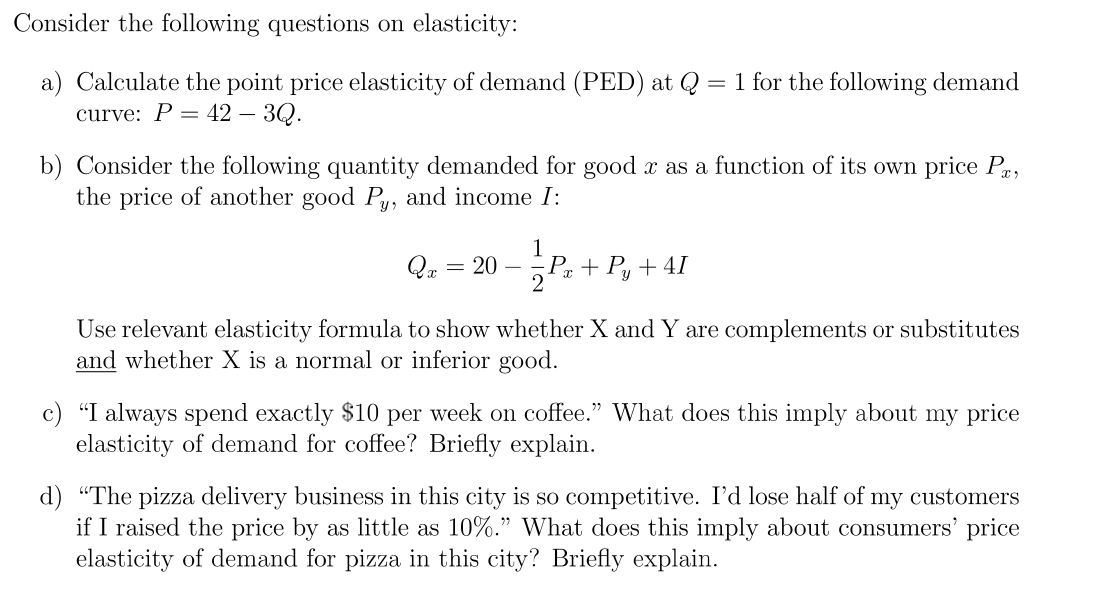 Solved Onsider The Following Questions On Elasticity A