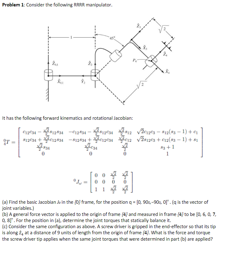 Solved Problem 1: Consider the following RRRR manipulator. 2 | Chegg.com