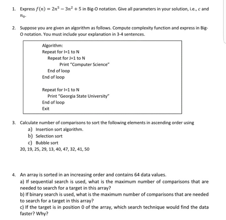 Solved 2n5-3n2 + 5 in Big-O notation. Give all parameters in | Chegg.com