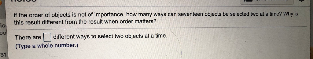Solved If the order of objects is not of importance, how | Chegg.com