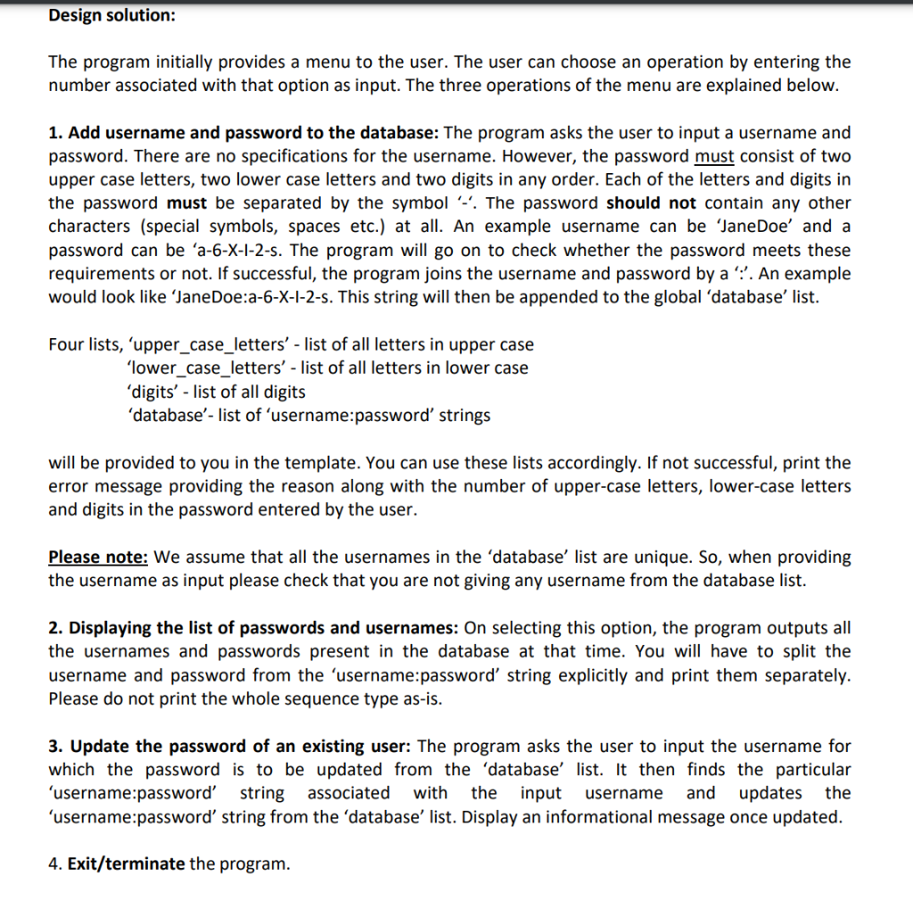 Solved Design solution: The program initially provides a | Chegg.com