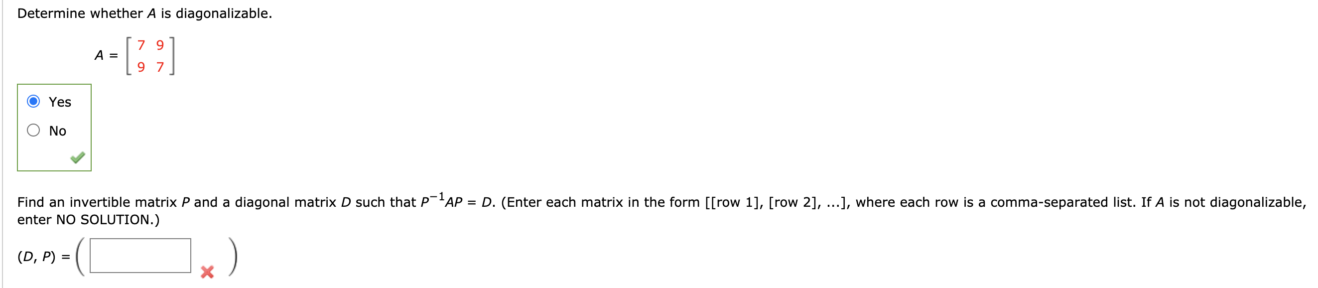 Solved Determine whether A is diagonalizable. A = Yes No | Chegg.com