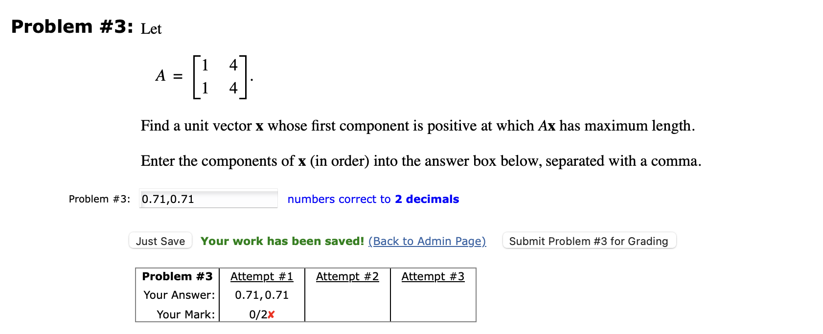 Solved A=[1144] Find a unit vector x whose first component | Chegg.com