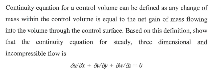 Solved Continuity equation for a control volume can be | Chegg.com