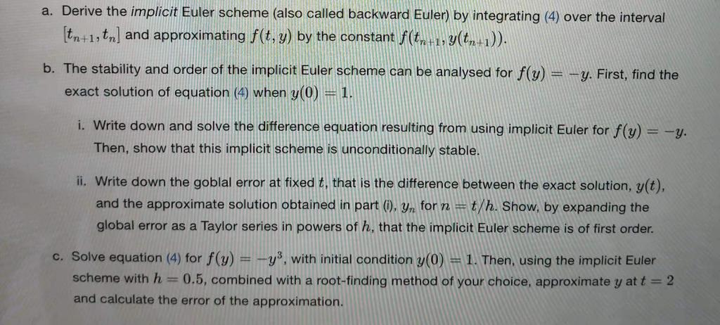 a. Derive the implicit Euler scheme (also called | Chegg.com