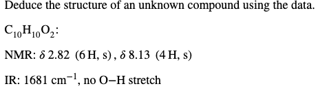 Solved Deduce the structure of an unknown compound using the | Chegg.com