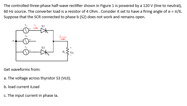 Solved The controlled three-phase half-wave rectifier shown | Chegg.com