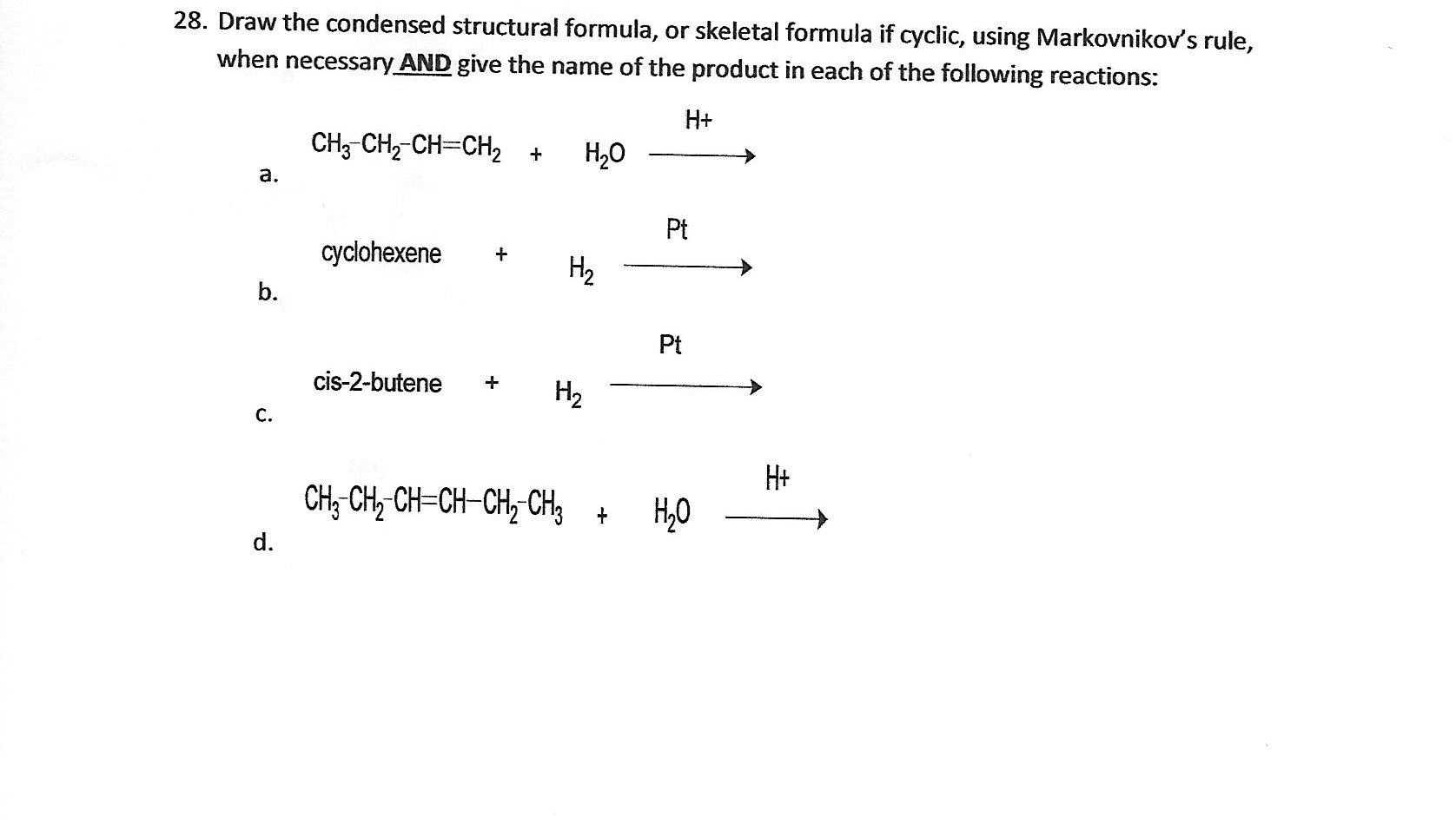 Solved 28. Draw the condensed structural formula, or | Chegg.com