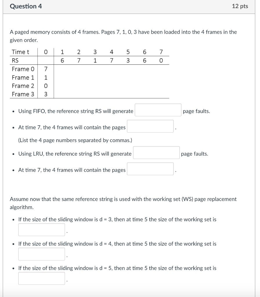 Solved Question 4 12 pts A paged memory consists of 4 | Chegg.com
