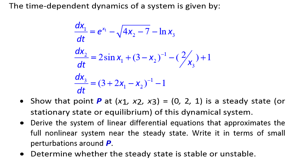Solved The time-dependent dynamics of a system is given by: | Chegg.com
