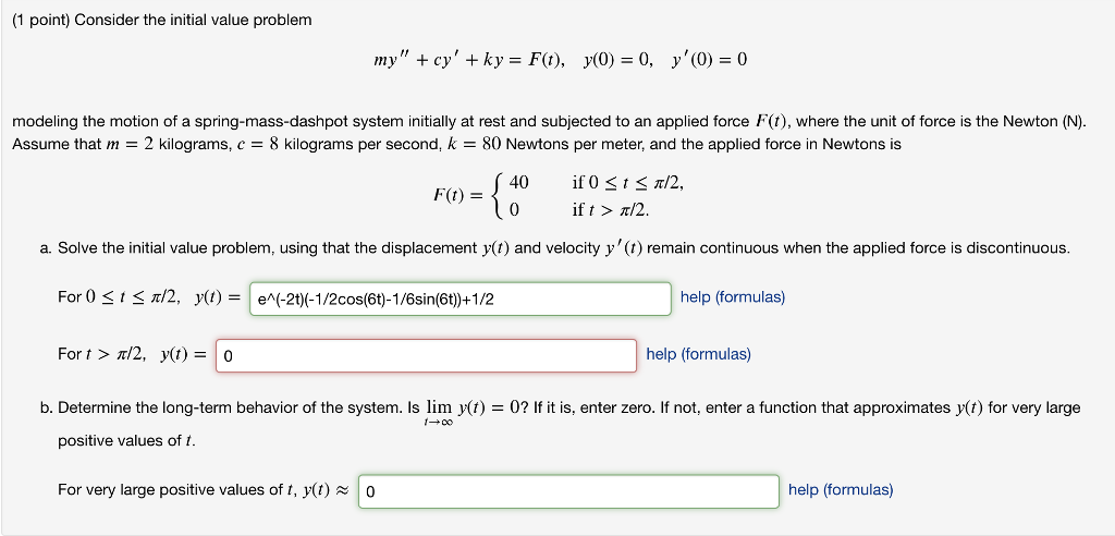 Solved (1 point) Consider the initial value problem my " | Chegg.com
