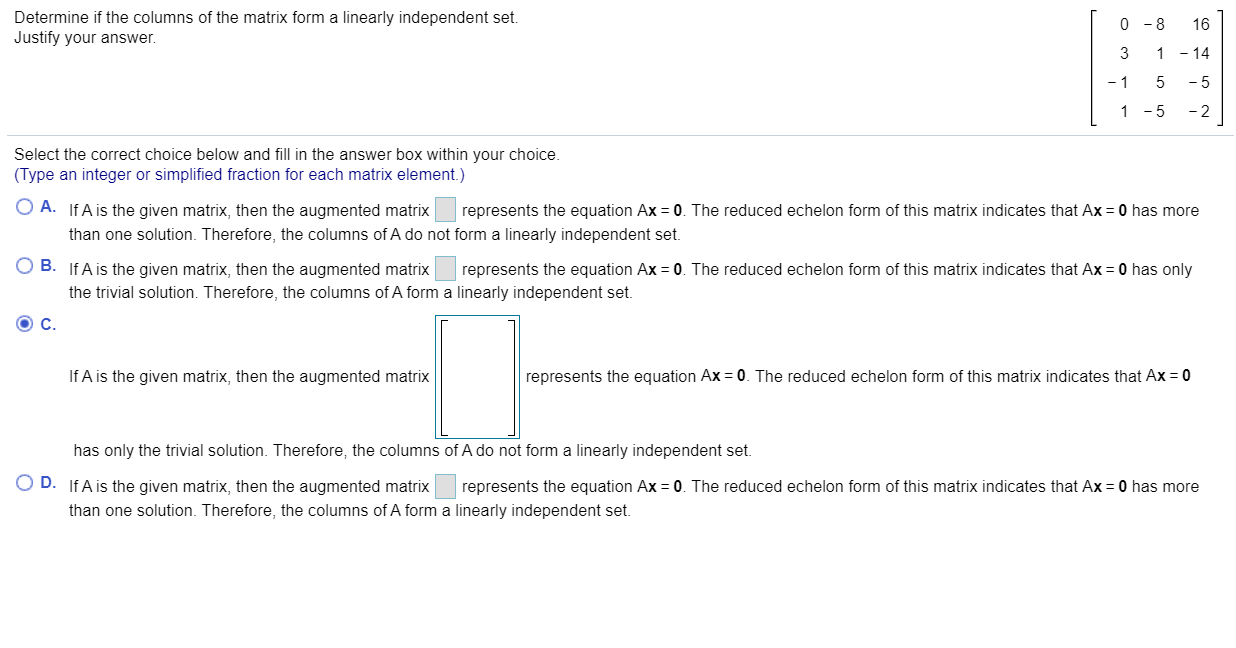 Solved Determine If The Columns Of The Matrix Form A 5354
