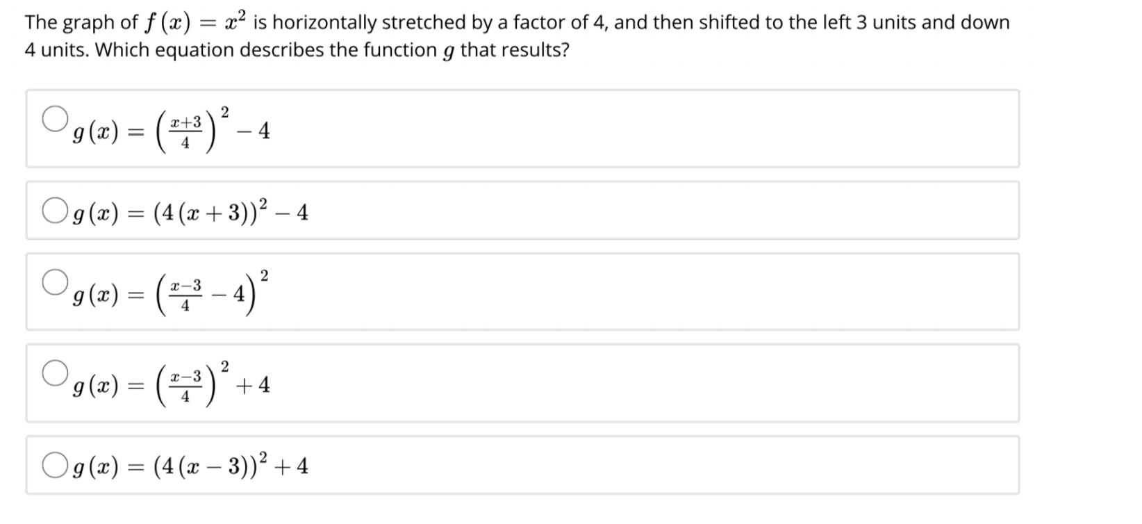 Solved = The graph of f (x) X2 is horizontally stretched by | Chegg.com