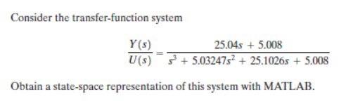 Solved Consider the transfer-function system Y(s) U(s) | Chegg.com