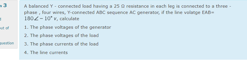 Solved n 3 ut of A balanced Y - connected load having a 25 2 | Chegg.com