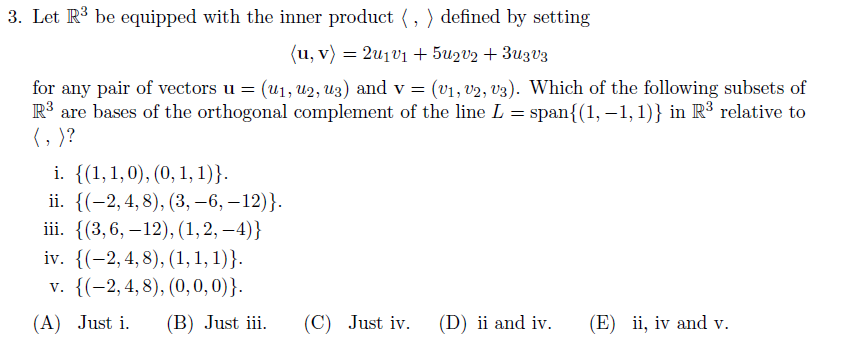 Solved 3. Let R3 be equipped with the inner product( , | Chegg.com