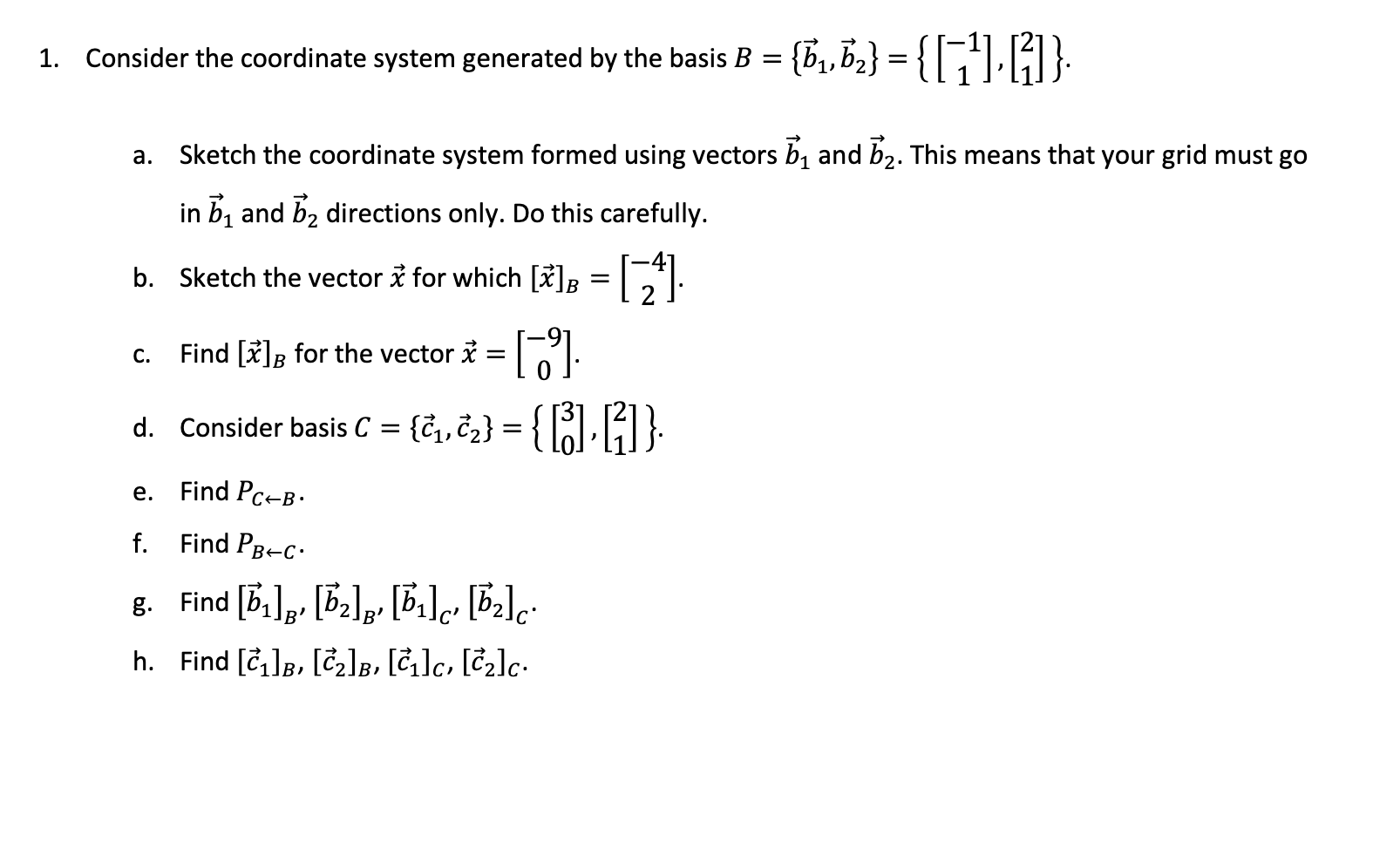 Consider the coordinate system generated by the basis | Chegg.com