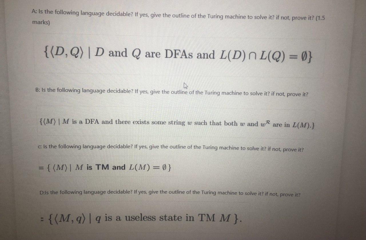 Solved A: Is the following language decidable? If yes, give | Chegg.com