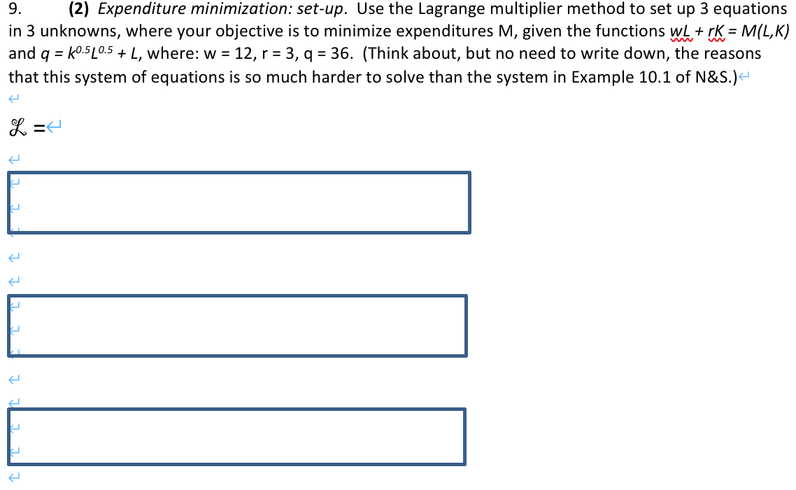 Solved 9. (2) Expenditure minimization: set-up. Use the | Chegg.com