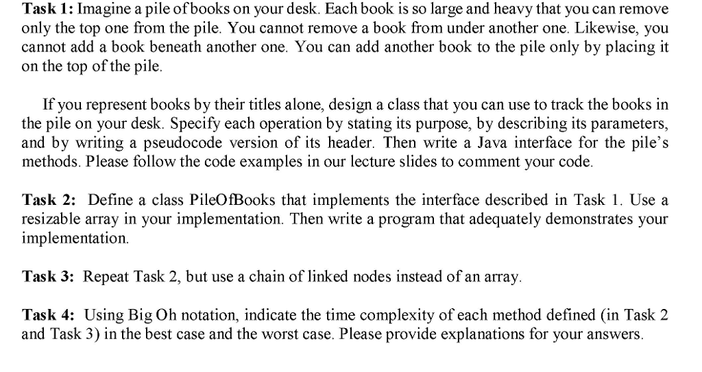 Solved Task 1: Imagine a pile of books on your desk. Each | Chegg.com