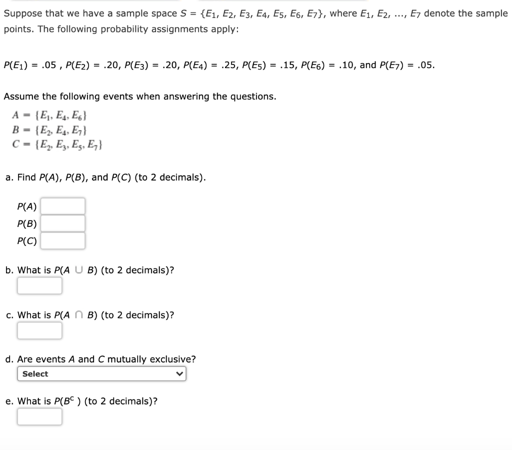 Solved Suppose that we have a sample space S = {E1, E2, E3, | Chegg.com