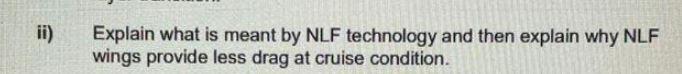 Solved ii) Explain what is meant by NLF technology and then | Chegg.com