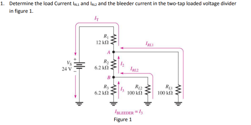Solved 1. Determine the load Current Irlu and Irlz and the | Chegg.com