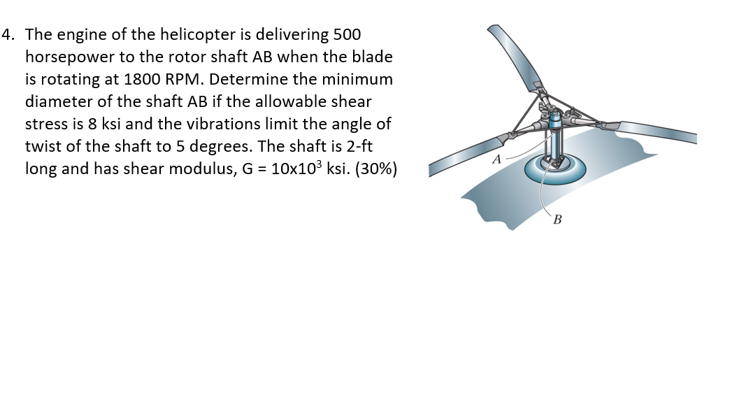 Solved 4. The engine of the helicopter is delivering 500 | Chegg.com