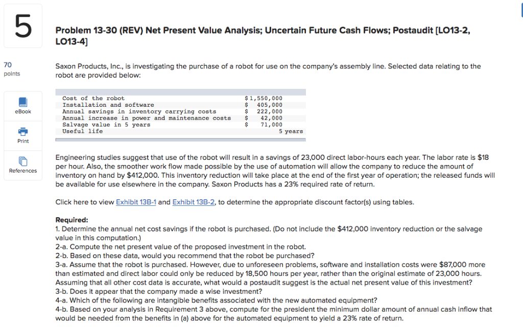 Problem 13-30 (REV) Net Present Value Analysis; | Chegg.com