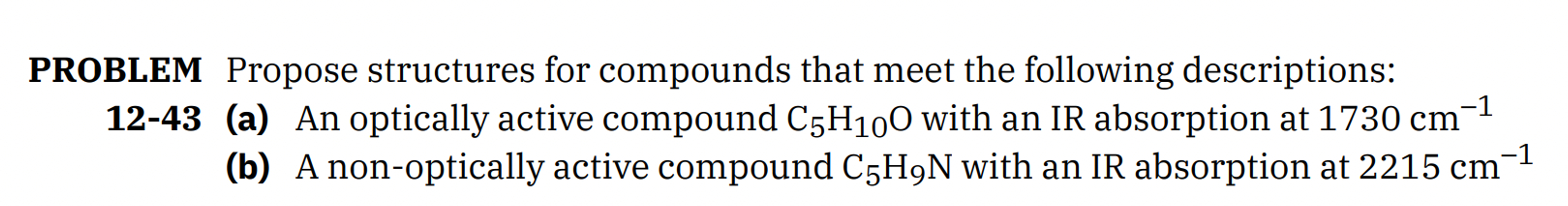 Solved PROBLEM Propose structures for compounds that meet | Chegg.com