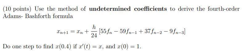 Solved (10 points) Use the method of undetermined | Chegg.com