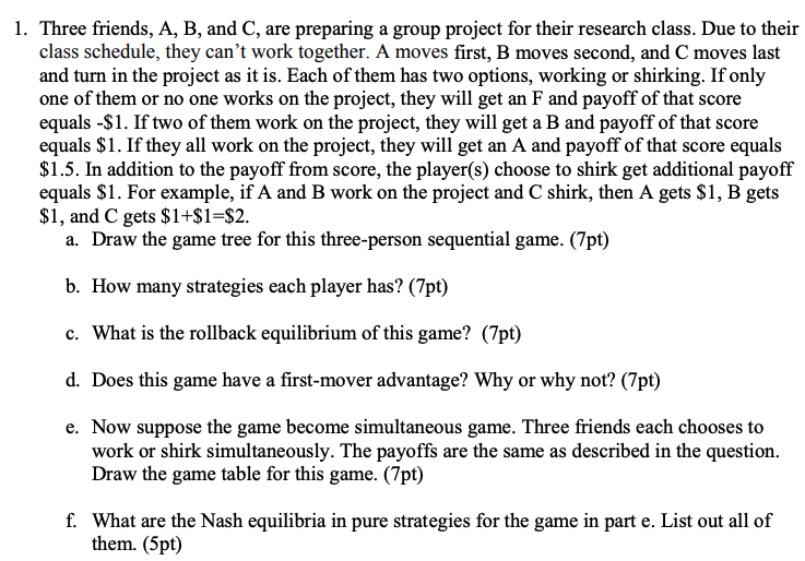 Solved 1. Three friends, A, B, and C, are preparing a group | Chegg.com