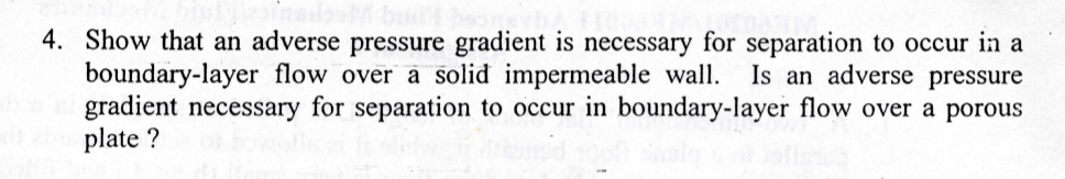 Solved 4. Show that an adverse pressure gradient is | Chegg.com