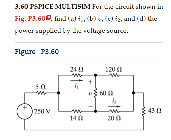 Solved 3.60 PSPICE MULTISIM For the circuit shown in Fig. | Chegg.com