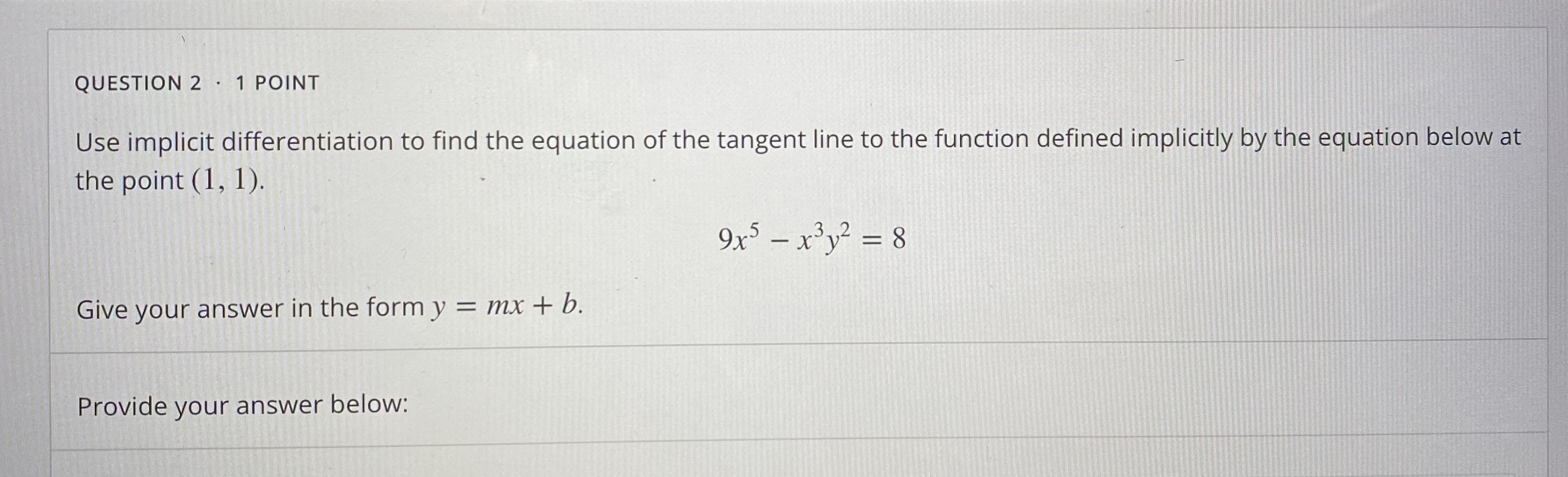 Solved Use implicit differentiation to find the equation of | Chegg.com