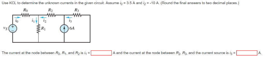 Solved Use KCL to determine the unknown currents in the | Chegg.com