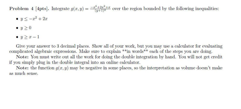 Solved Problem 4 [4pts]. Integrate g(x,y)=(y+1)2−x3+2x2+x | Chegg.com