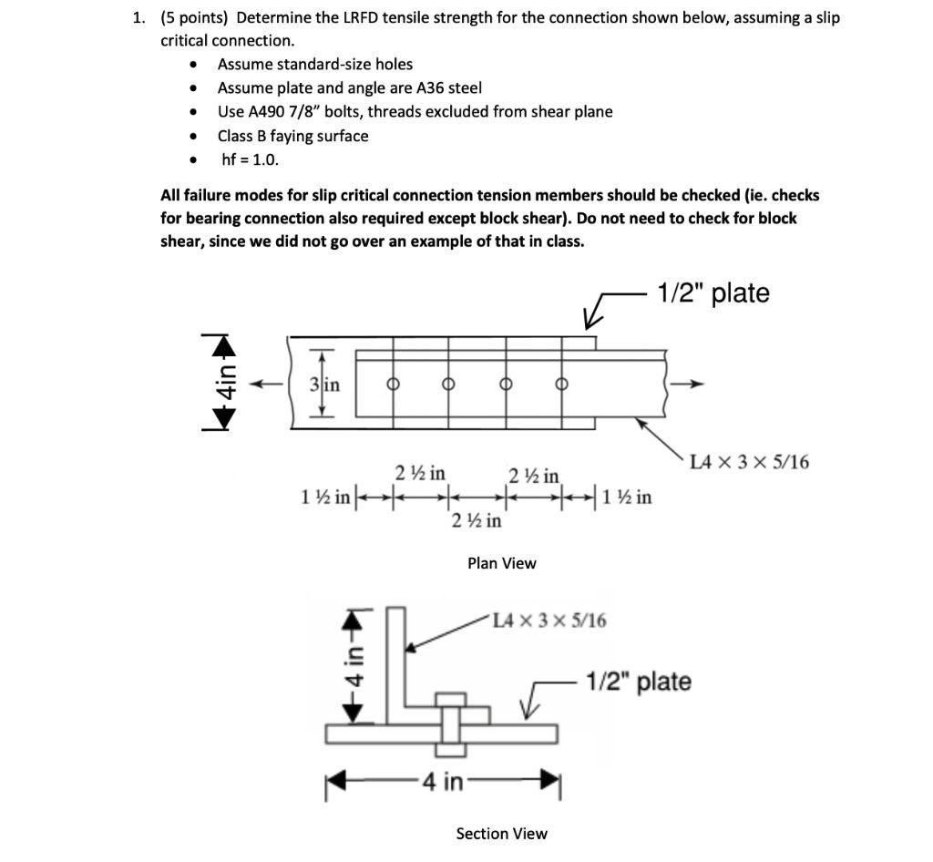 Solved . 1. (5 points) Determine the LRFD tensile strength | Chegg.com
